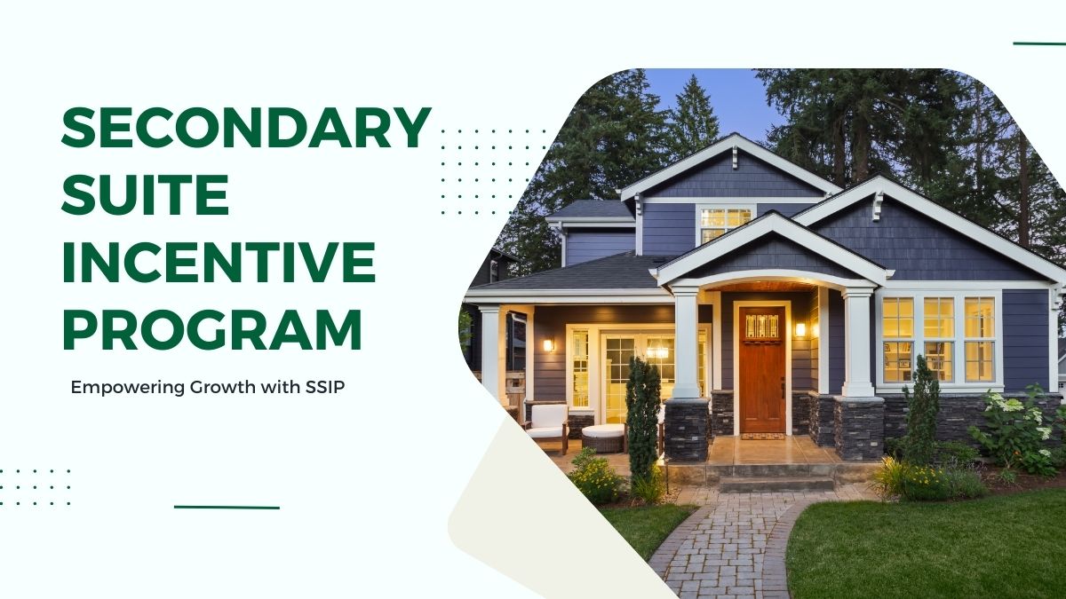 SSIP Secondary Suite Incentive Program: Unlock Extra Income